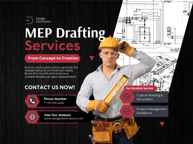 MEP Drafting Services for Complex Construction Needs - Design Estimation